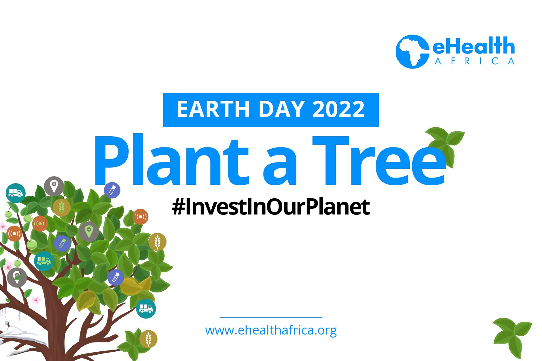 Earth Day 2022: eHealth Africa launches Plant a Tree Campaign in Abuja ...