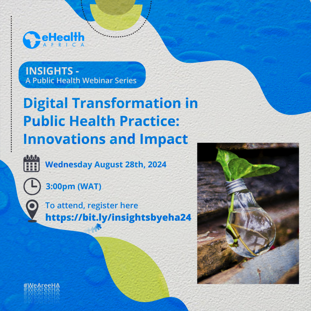 INSIGHTS: Digital Transformation in Public Health Practice: Innovations ...